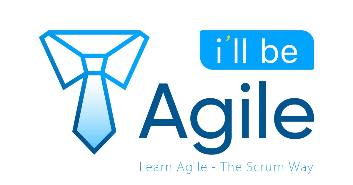 I'll Be Agile - Learn Agile, the Scrum way